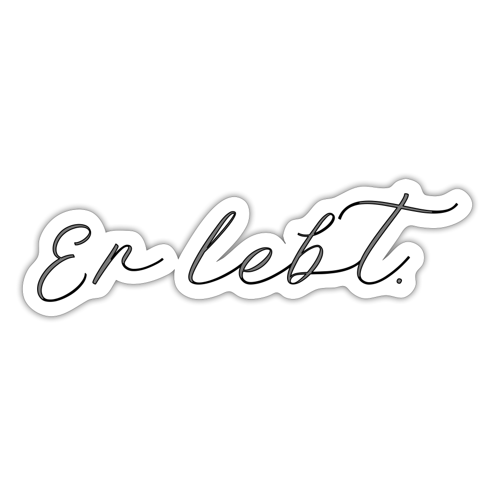 Sticker • Er lebt – TRAG DIE BOTSCHAFT